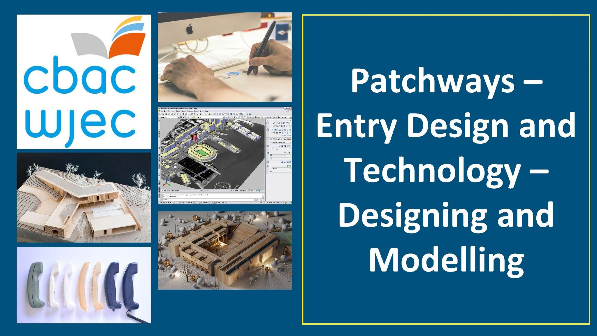 DESIGN TECHNOLOGY ENTRY PATHWAYS | Cefn Saeson Comprehensive School